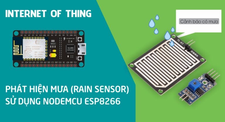 Phát hiện mưa (Rain Sensor) sử dụng NodeMCU ESP8266 | ARDUINO KIT