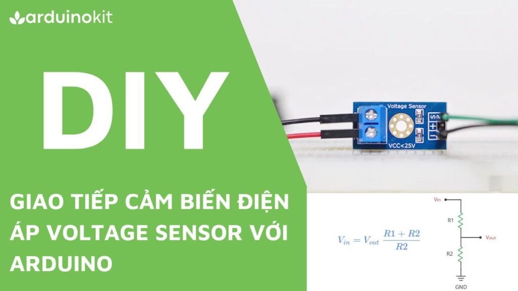 Giao tiếp cảm biến điện áp Voltage Sensor với Arduino | ARDUINO KIT