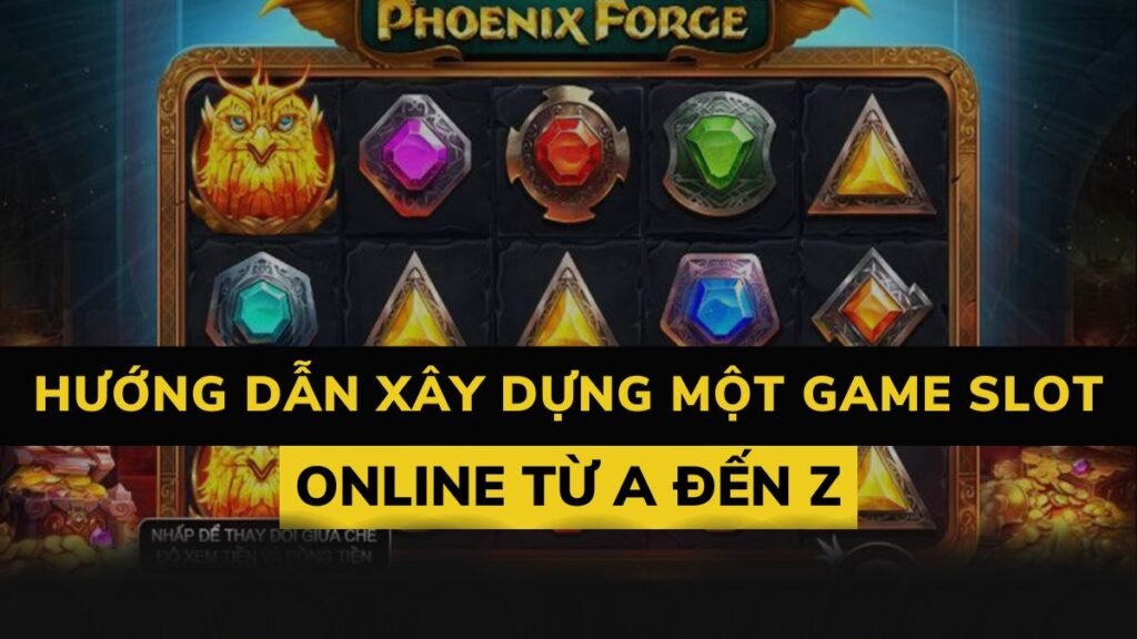 Hướng dẫn xây dựng một game slot online từ A đến Z | ARDUINO KIT